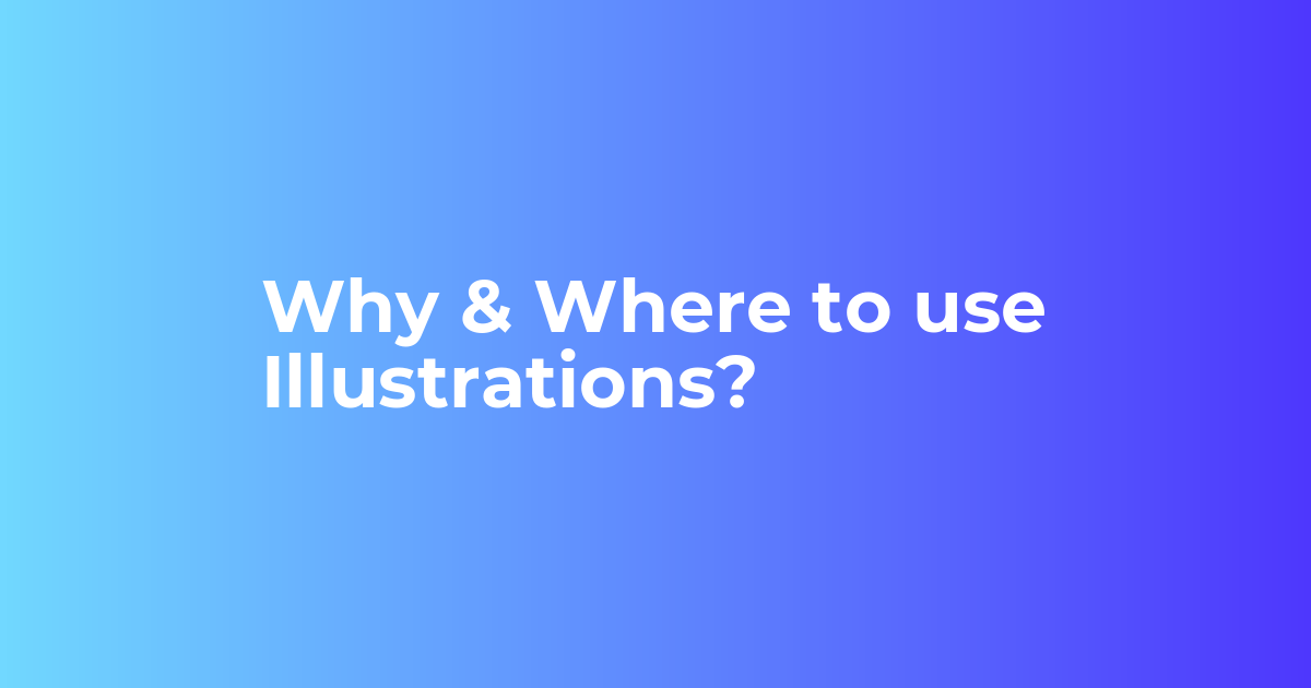 Why & Where to use Illustrations? - Webkul Blog
