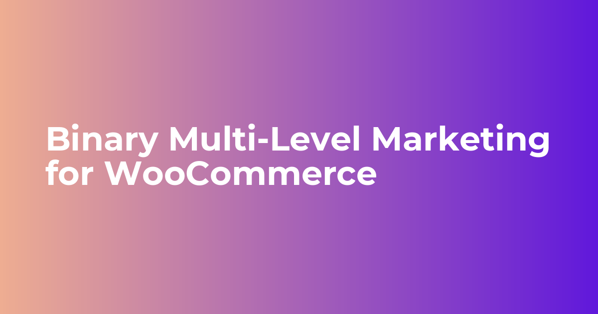 Binary multi level marketing